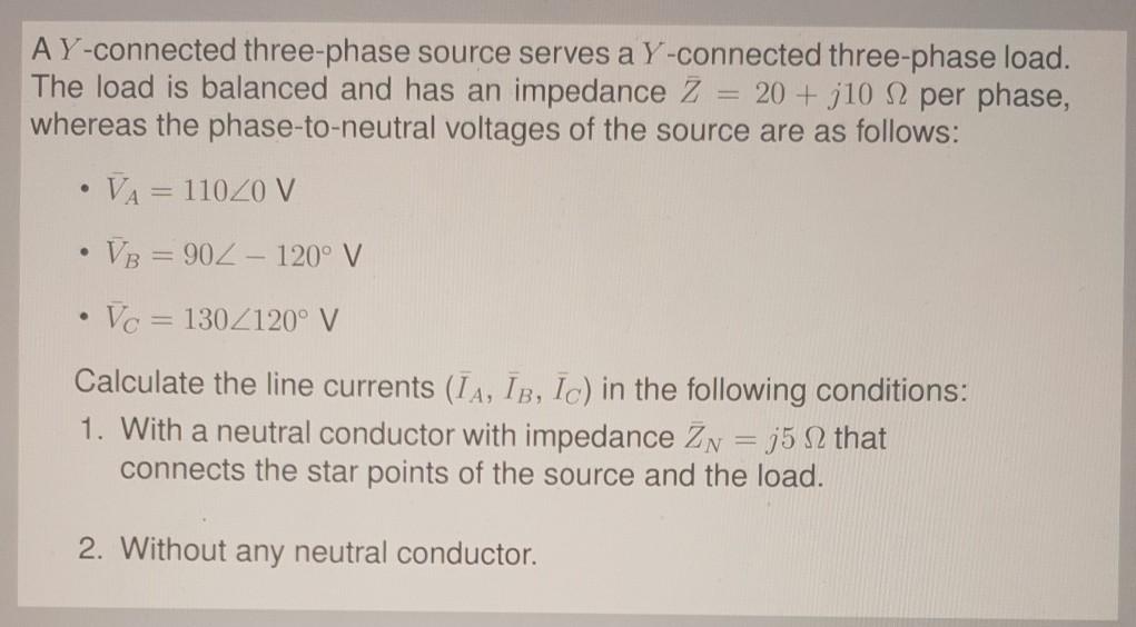 Solved AY-connected three-phase source serves a Y-connected | Chegg.com