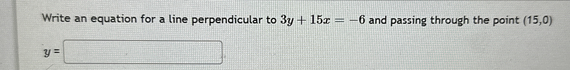 Solved Write an equation for a line perpendicular to | Chegg.com