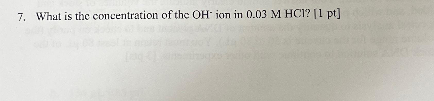Solved What is the concentration of the OH-ion in | Chegg.com