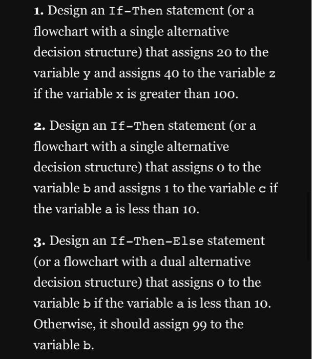 Solved 1 Design An If Then Statement Or A Flowchart With A