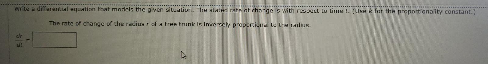 Solved Write a differential equation that models the given | Chegg.com