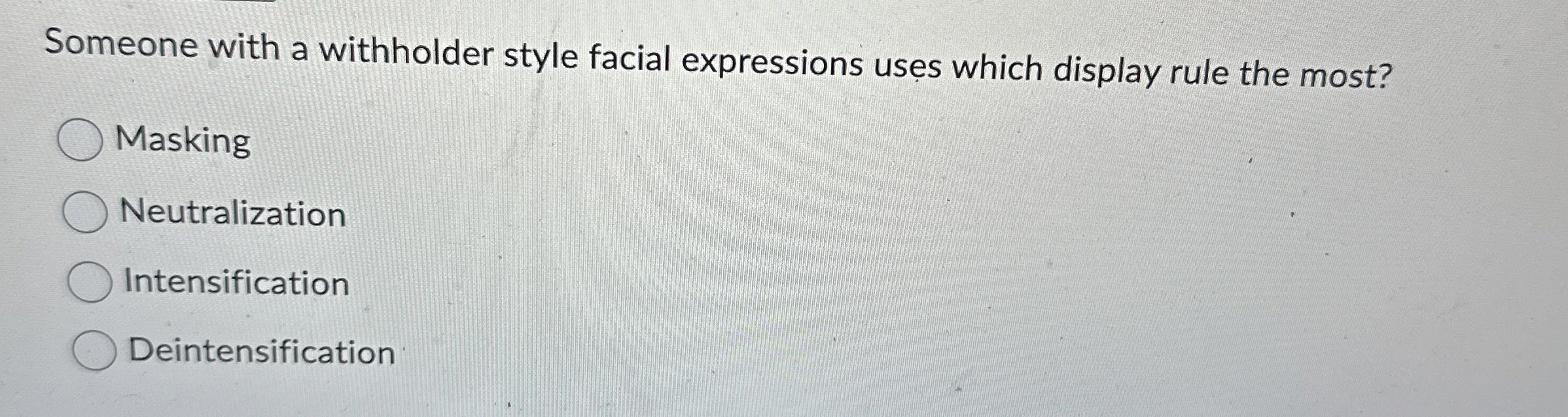 Solved Someone with a withholder style facial expressions | Chegg.com