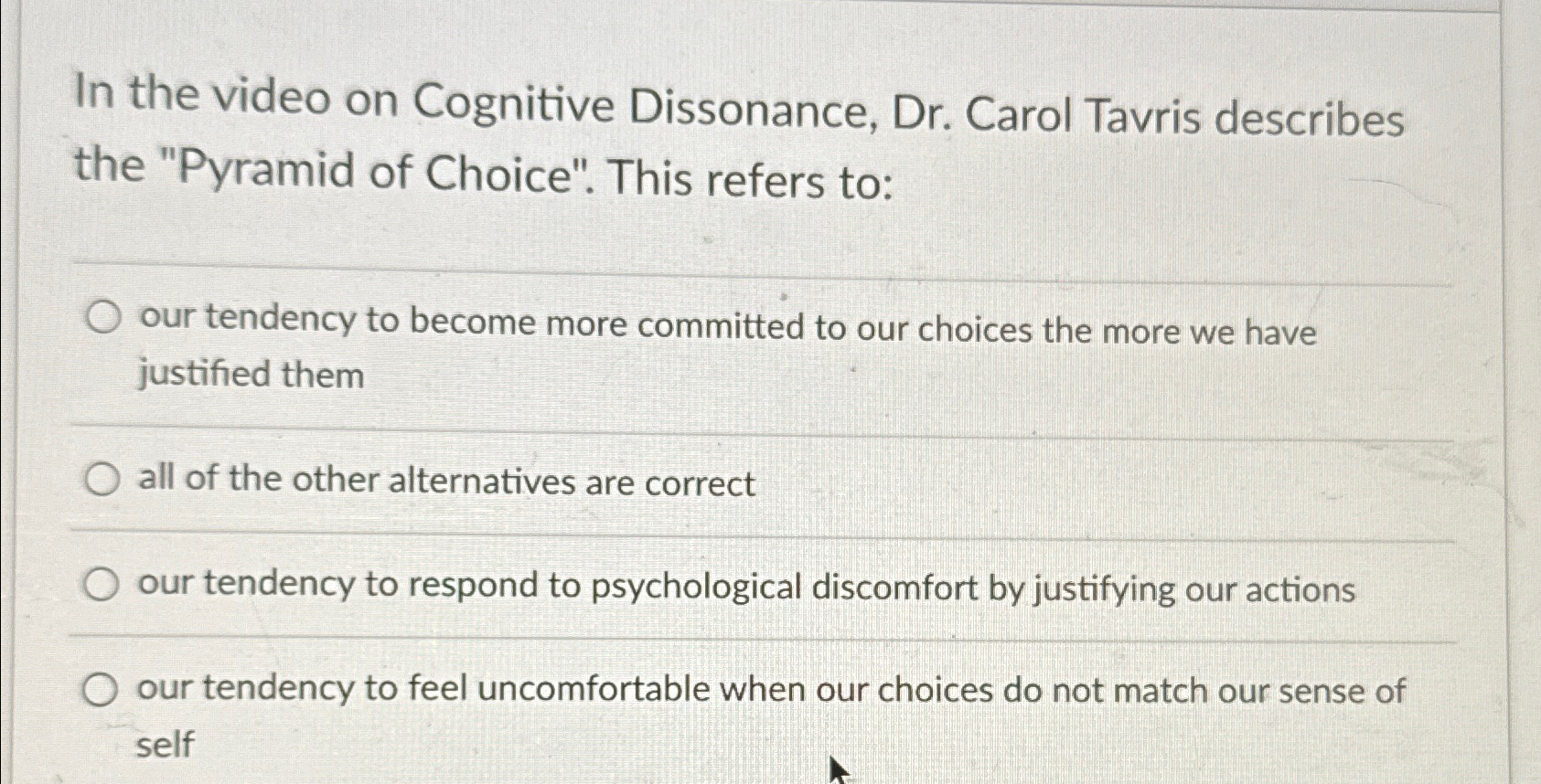 Solved In the video on Cognitive Dissonance, Dr. ﻿Carol | Chegg.com