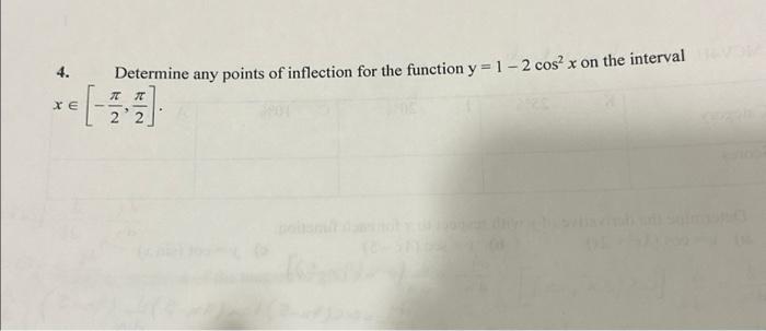 4. Determine any points of inflection for the | Chegg.com
