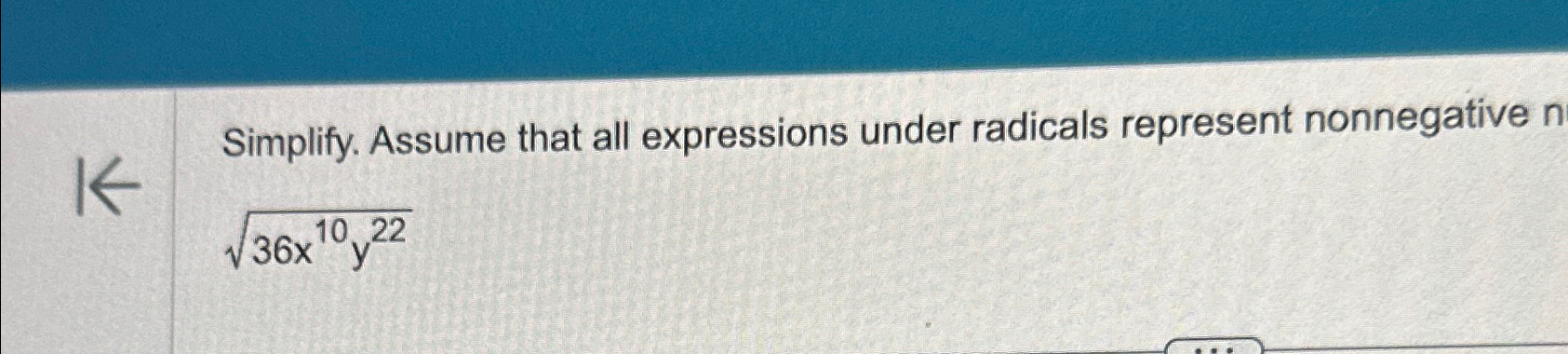 Solved Simplify. Assume that all expressions under radicals | Chegg.com