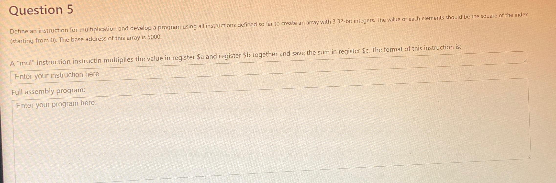 Solved Question 5 ﻿Define an instruction for multiplication | Chegg.com