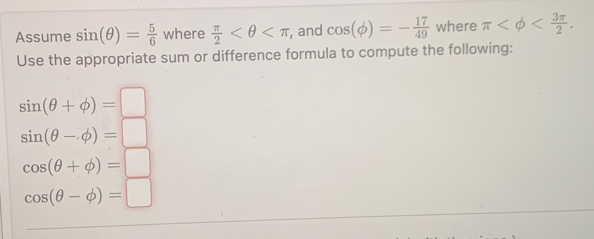 Solved Assume sin(θ)=56 ﻿where π2