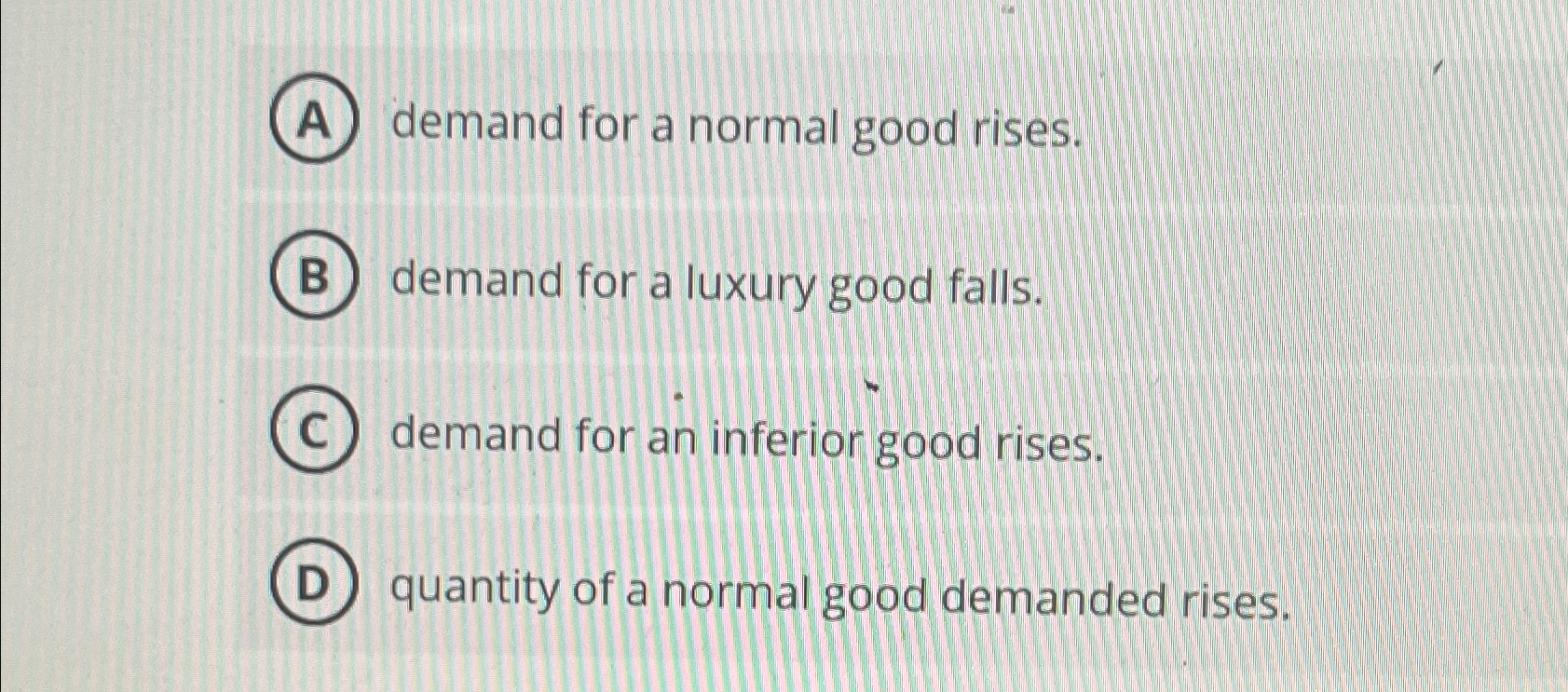 Solved demand for a normal good rises.demand for a luxury | Chegg.com