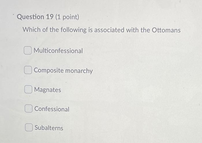 Solved Question 19 (1 point) Which of the following is | Chegg.com