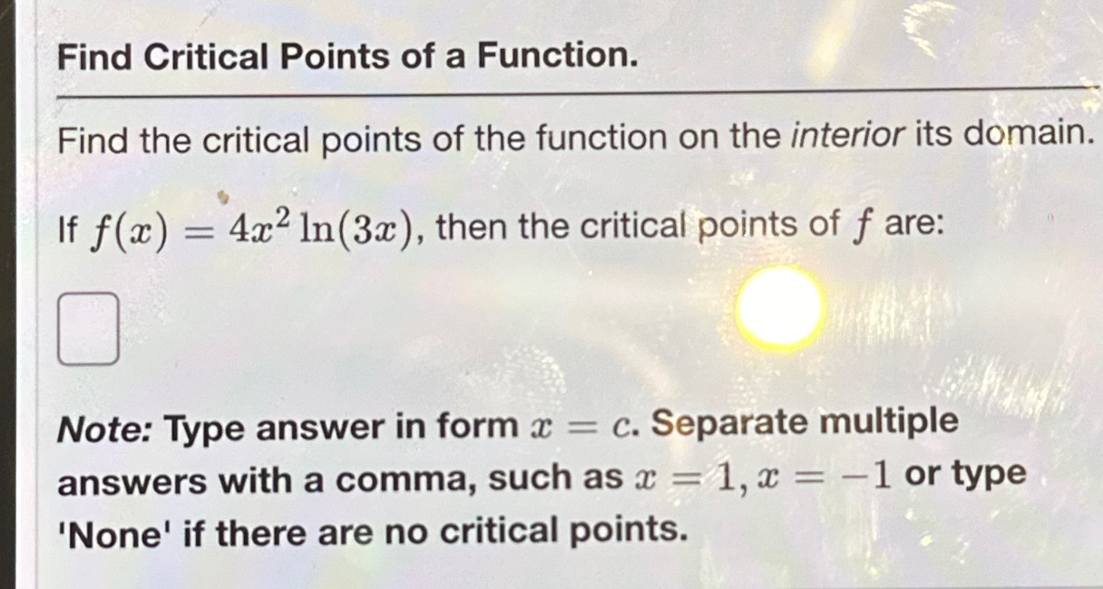 Solved Find Critical Points of a Function.Find the critical | Chegg.com