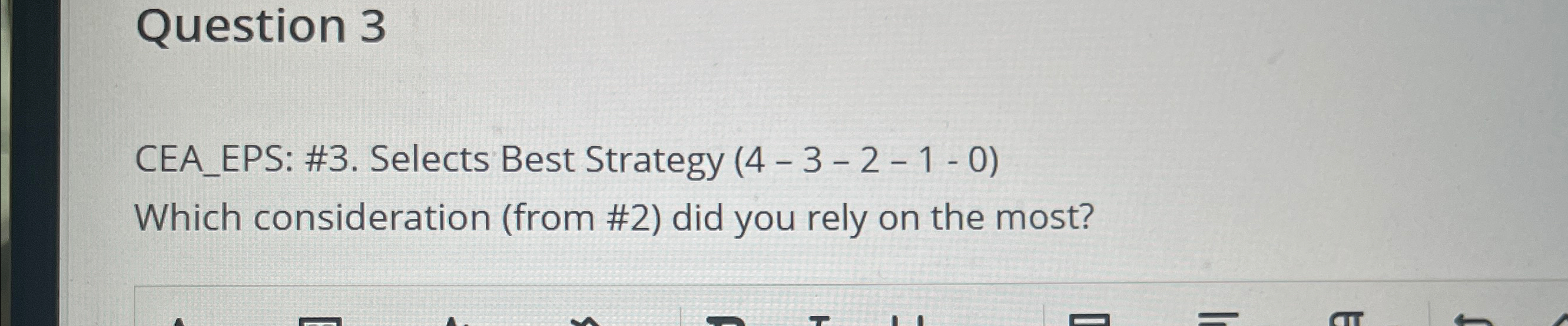 Solved Question 3CEA_EPS: #3. ﻿Selects Best Strategy | Chegg.com