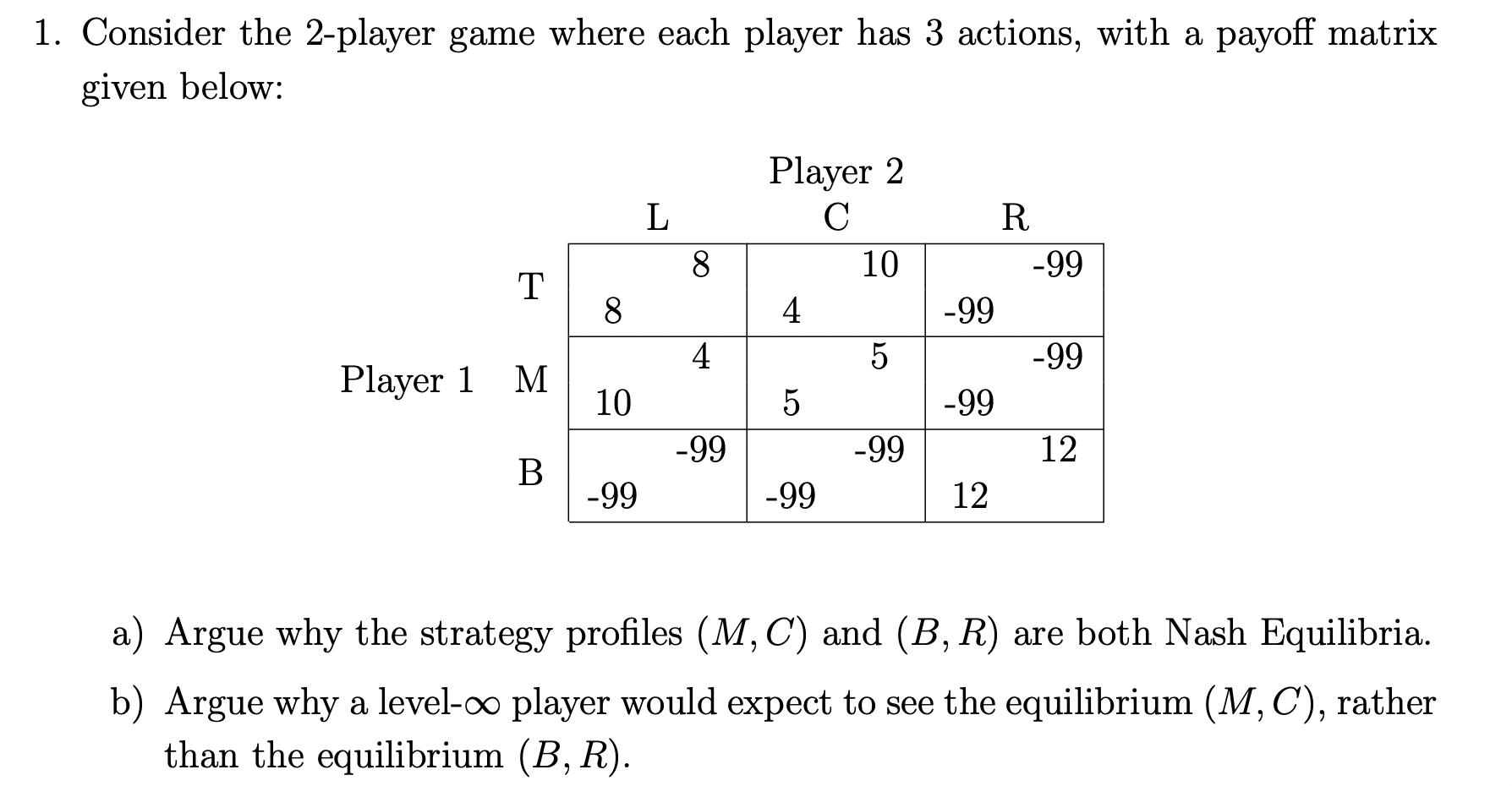 Solved Consider the 2-player game where each player has 3 | Chegg.com