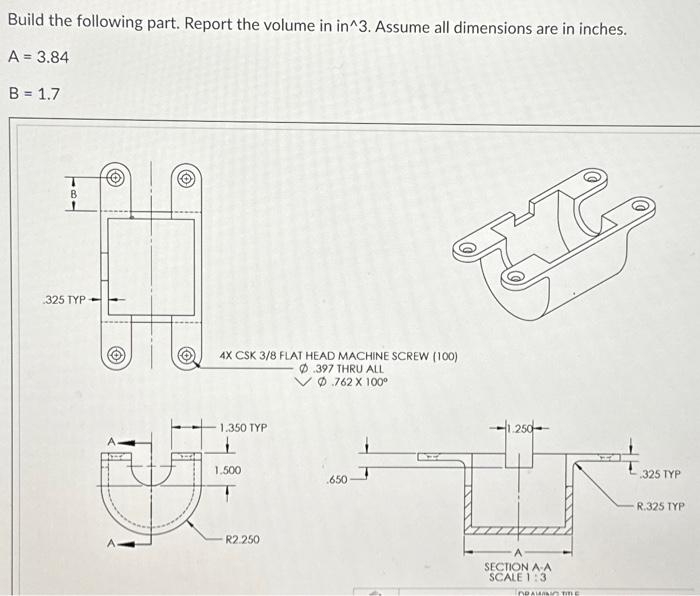Solved Build the following part. Report the volume in in^3. | Chegg.com