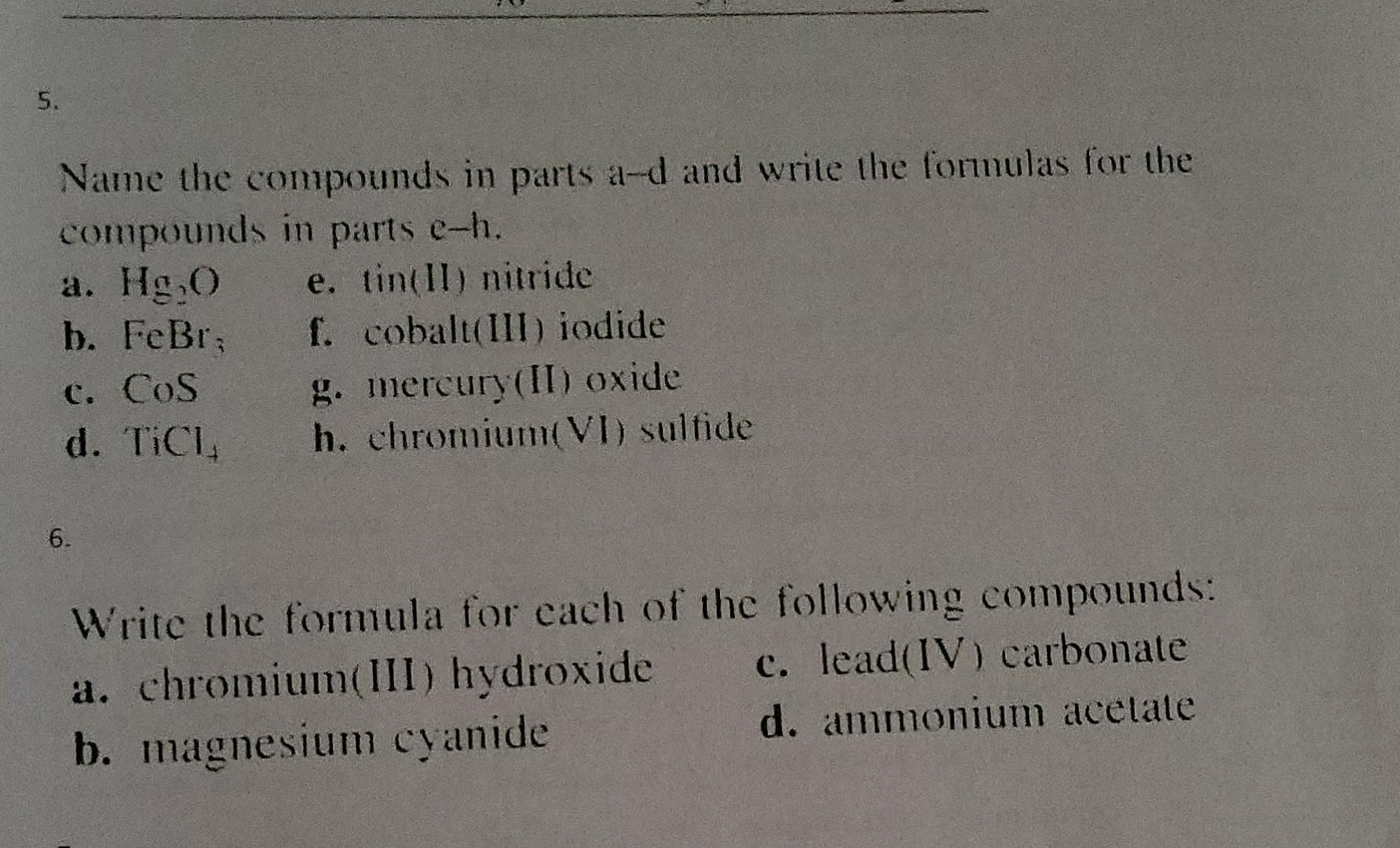 Solved Name the compounds in parts a-d and write the | Chegg.com