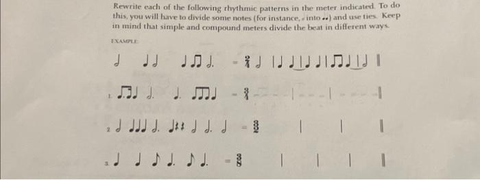 Rewrite eadh of the following rhythmic patterns in | Chegg.com