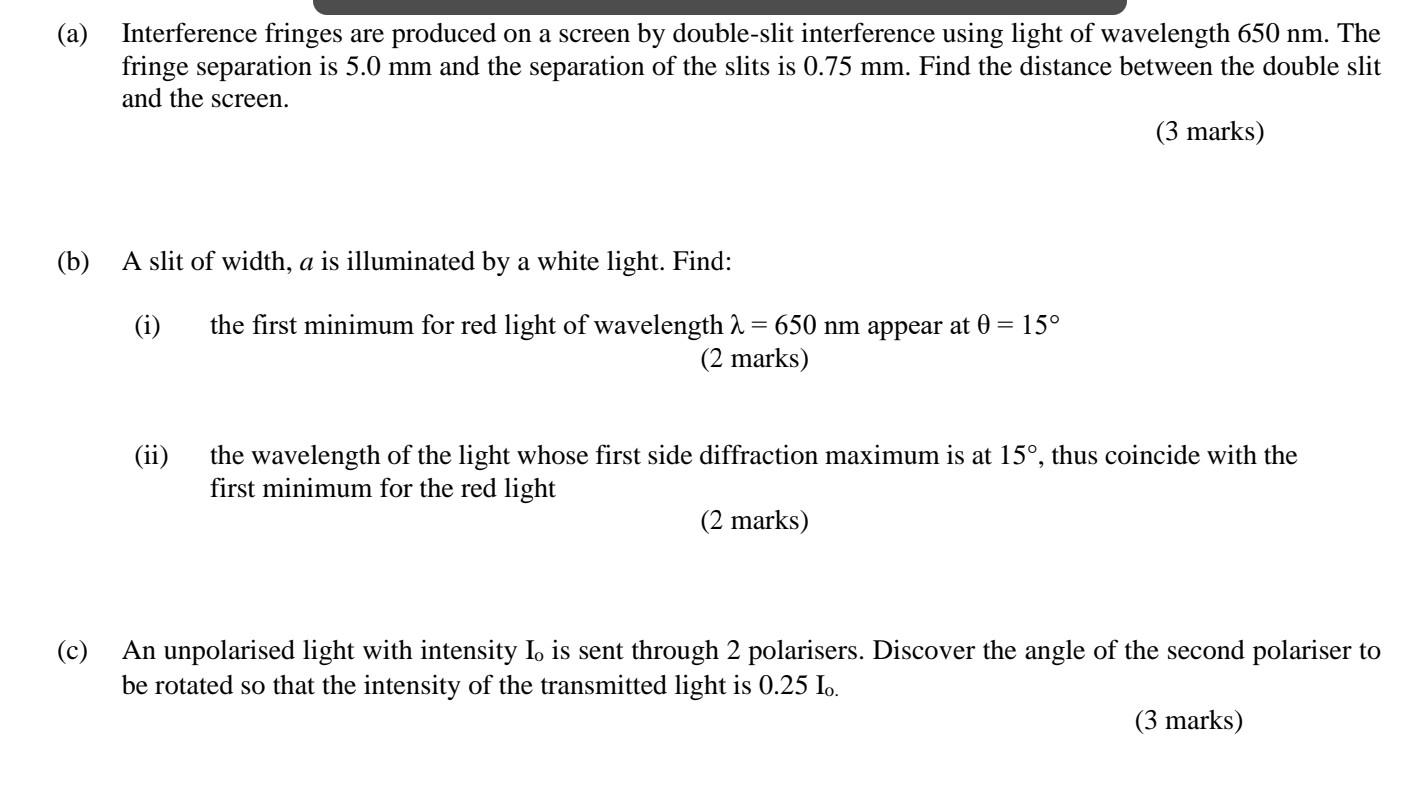 Solved (a) Interference fringes are produced on a screen by | Chegg.com
