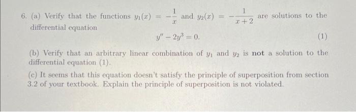 Solved 6. (a) Verify that the functions y1(x)=−x1 and | Chegg.com