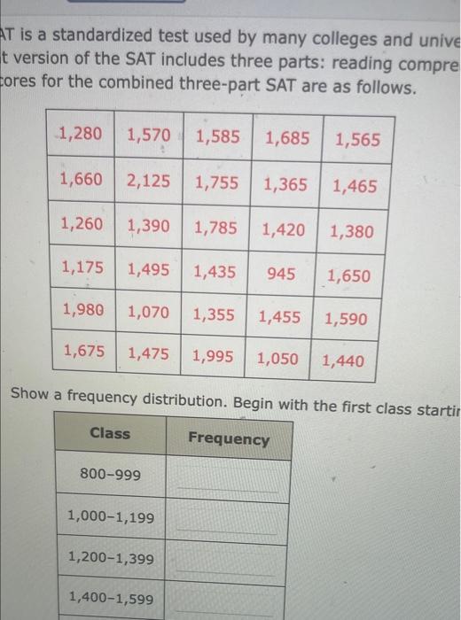 Solved The SAT is a standardized test used by many colleges | Chegg.com