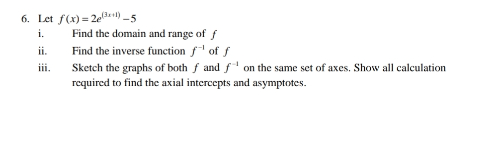 Solved Let f(x)=2e(3x+1)-5i. ﻿Find the domain and range of | Chegg.com