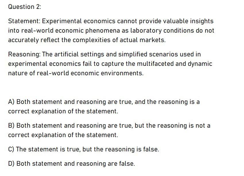 Solved Question 2: Statement: Experimental economics cannot | Chegg.com