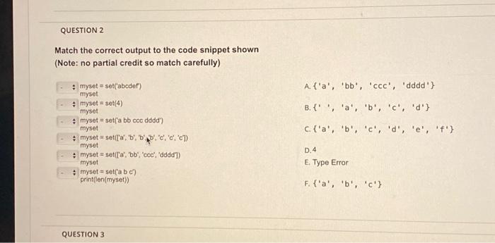 Solved Match the correct output to the code snippet shown | Chegg.com