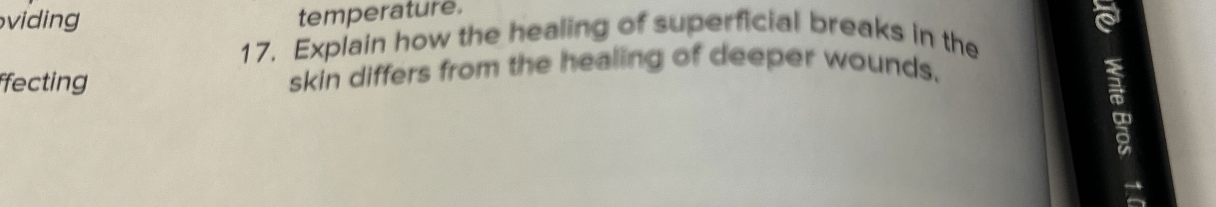 Solved vidingtemperature.fecting17. ﻿Explain how the healing | Chegg.com