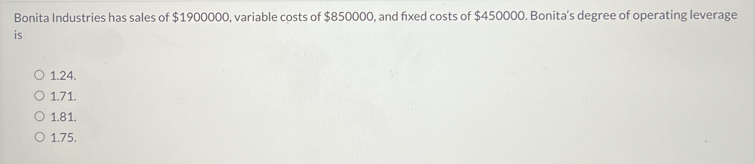 Solved Bonita Industries has sales of $1900000, ﻿variable | Chegg.com