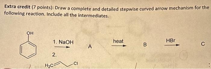 Solved Draw a complete and detailed stepwise curved arrow | Chegg.com