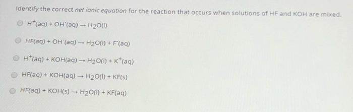 Solved Identify the correct net ionic equation for the | Chegg.com