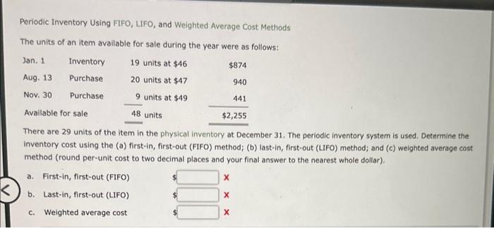 Solved Periodic Inventory Using FIFO, LFO, and Weighted | Chegg.com