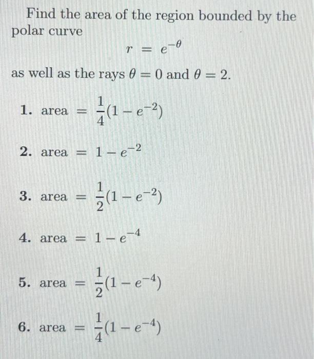 Solved Find the area of the region bounded by the polar | Chegg.com