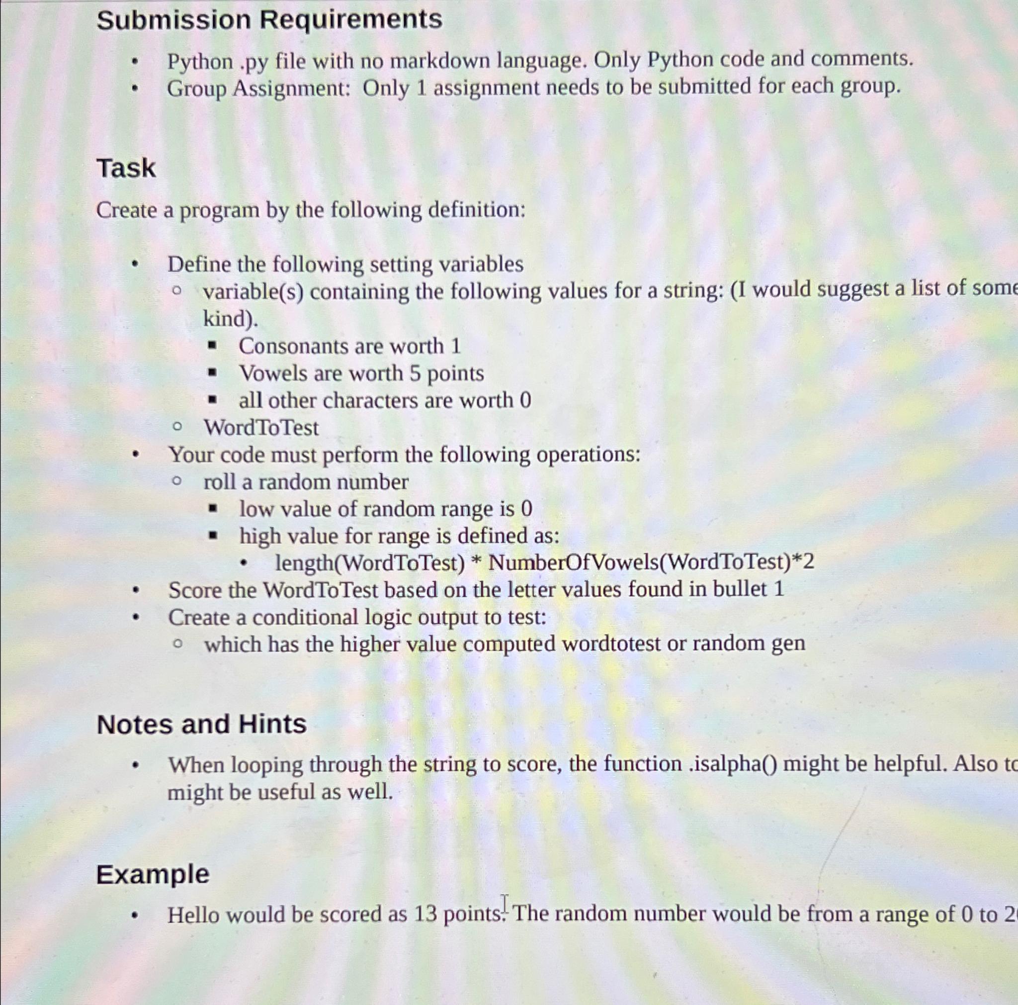 Solved Submission RequirementsPython .py file with no | Chegg.com