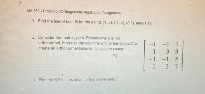 Solved MA 250 - Projection/Orthogonality Application | Chegg.com