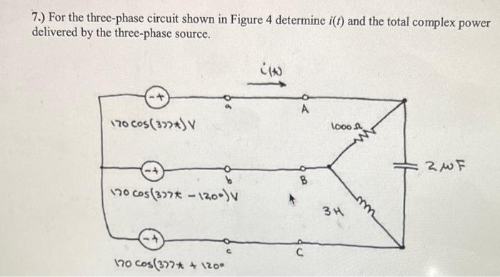 Solved 7.) For the three-phase circuit shown in Figure 4 | Chegg.com