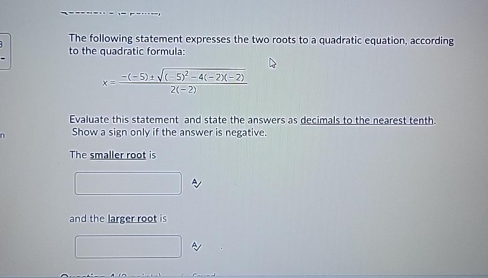 Solved The following statement expresses the two roots to a | Chegg.com