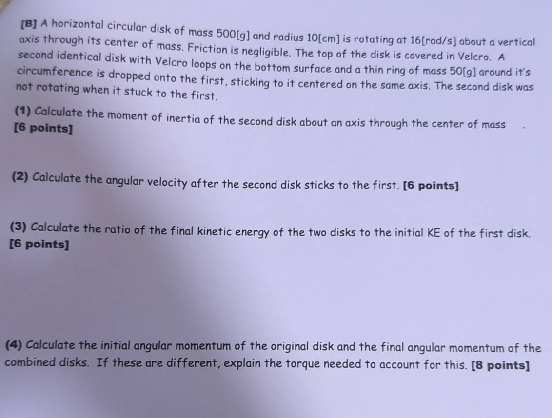 Solved [B] ﻿A horizontal circular disk of mass 500[g] ﻿and | Chegg.com
