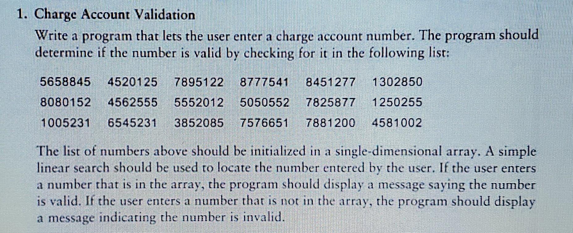 Solved 1. Charge Account Validation Write a program that | Chegg.com