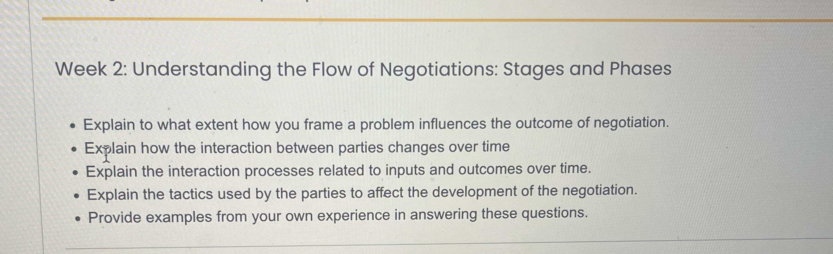 Solved Week 2: Understanding the Flow of Negotiations: | Chegg.com