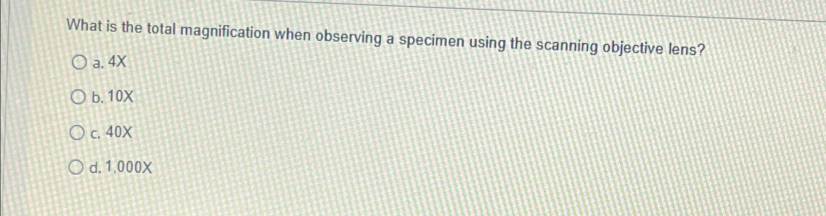 Solved What is the total magnification when observing a | Chegg.com