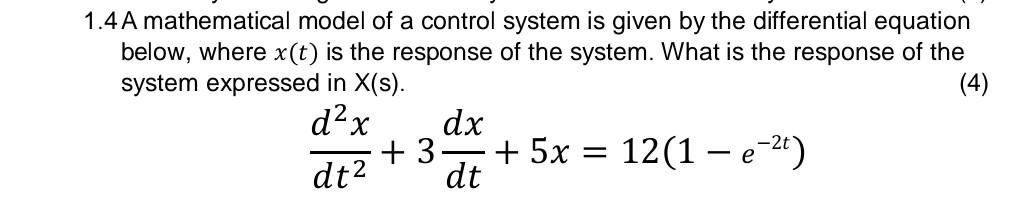 Solved 1.4 A mathematical model of a control system is given | Chegg.com