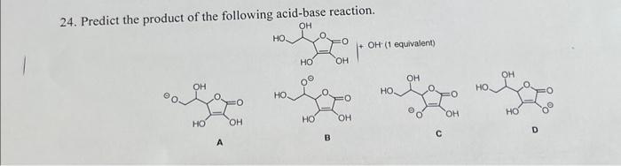 Solved 24. Predict the product of the following acid-base | Chegg.com
