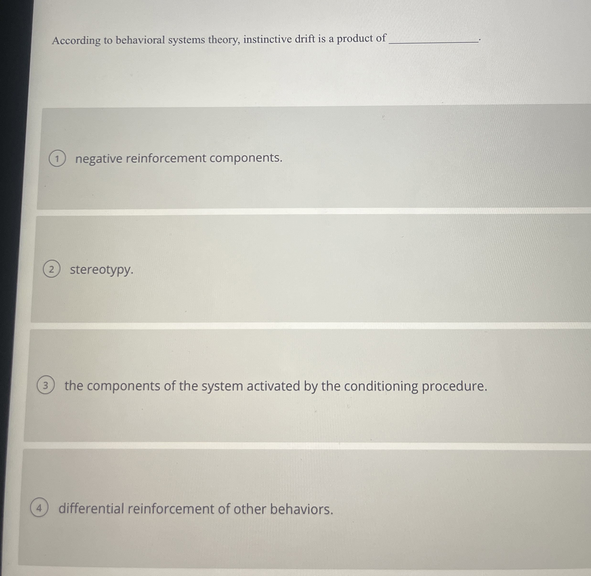 Solved According to behavioral systems theory, instinctive | Chegg.com