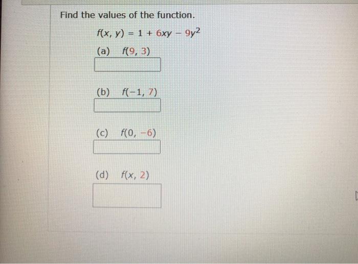 Solved Find the values of the function. f(x, y) = 1 + 6xy - | Chegg.com