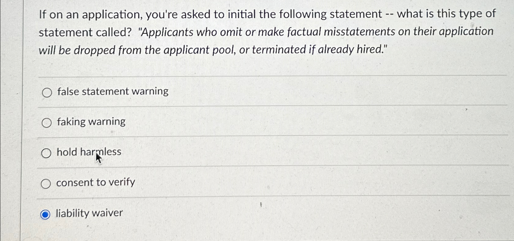 Solved If on an application, you're asked to initial the | Chegg.com
