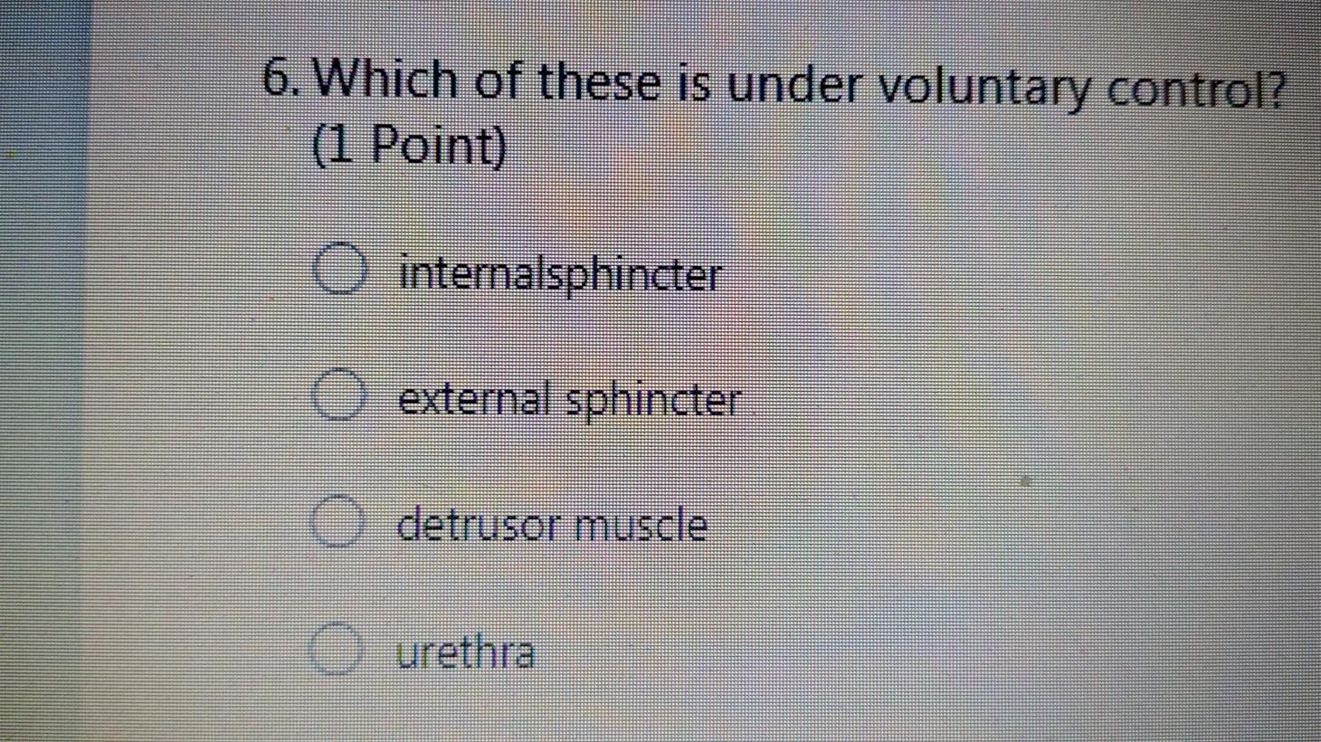 Solved 6. Which of these is under voluntary control? (1 | Chegg.com