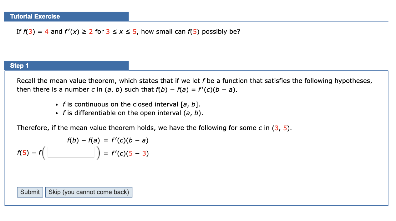 Solved Tutorial ExerciseIf f(3)=4 ﻿and f'(x)≥2 ﻿for 3≤x≤5, | Chegg.com