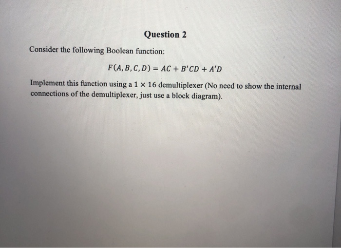 Solved Question 2 Consider the following Boolean function: | Chegg.com