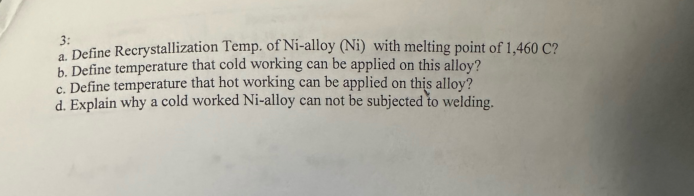 Solved 3:a. ﻿Define Recrystallization Temp. of Ni-alloy (Ni) | Chegg.com