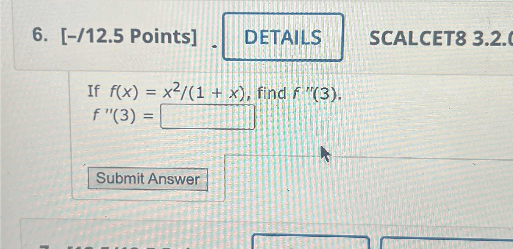 Solved [-/12.5 ﻿Points] - ﻿SCALCET8 3.2.If f(x)=x21+x, ﻿find | Chegg.com