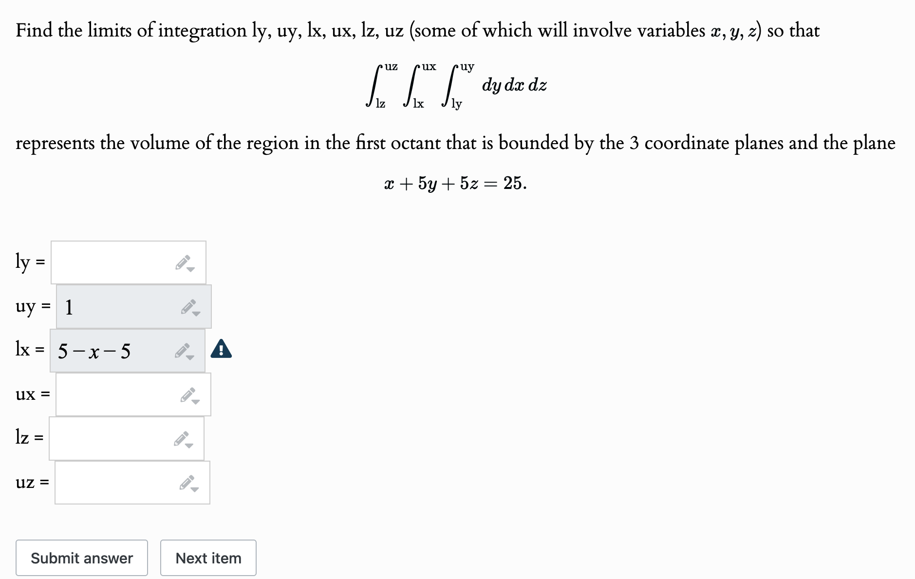 Solved Find the limits of integration ly, ﻿uy, lx,ux,lz, ﻿uz | Chegg.com